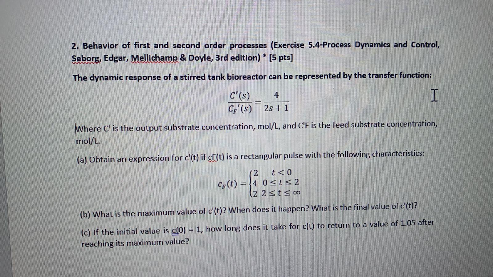 Solved 2. Behavior of first and second order processes | Chegg.com