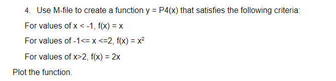 Solved 4. Use M-file to create a function y = P4(x) that | Chegg.com