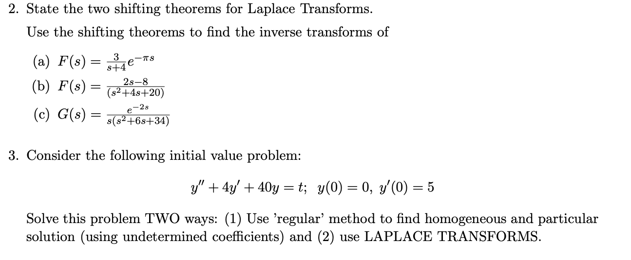 Solved 2. State the two shifting theorems for Laplace | Chegg.com