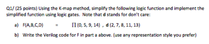 Solved 01/(25 points) Using the K-map method, simplify the | Chegg.com