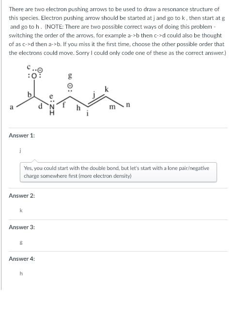Solved There are two electron pushing arrows to be used to | Chegg.com