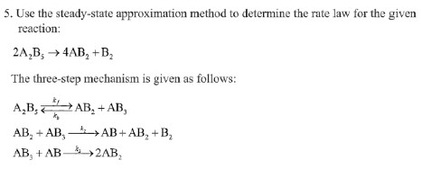 Solved Use the steady-state approximation method to | Chegg.com