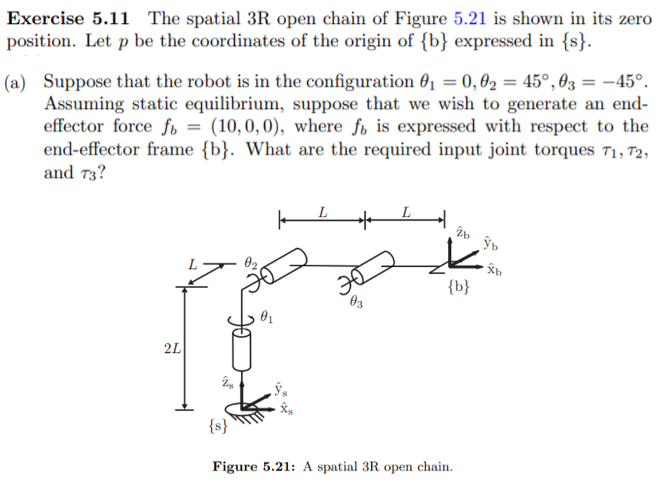 Exercise 5.11 The spatial 3R open chain of Figure | Chegg.com