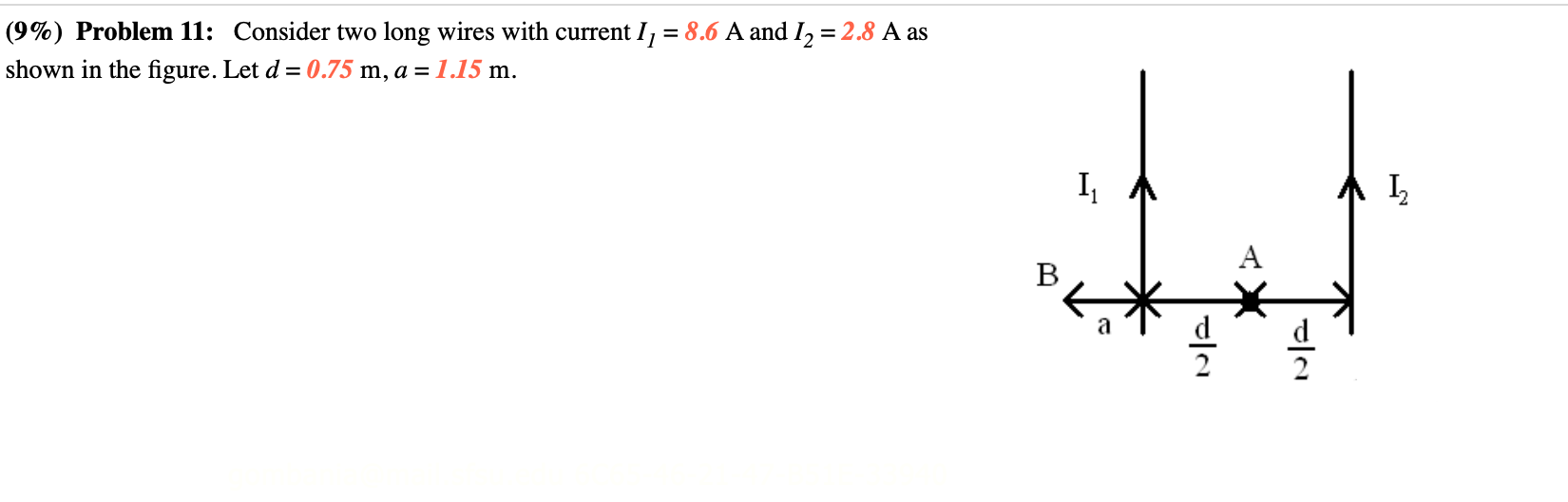 Solved (9\%) Problem 11: Consider two long wires with | Chegg.com