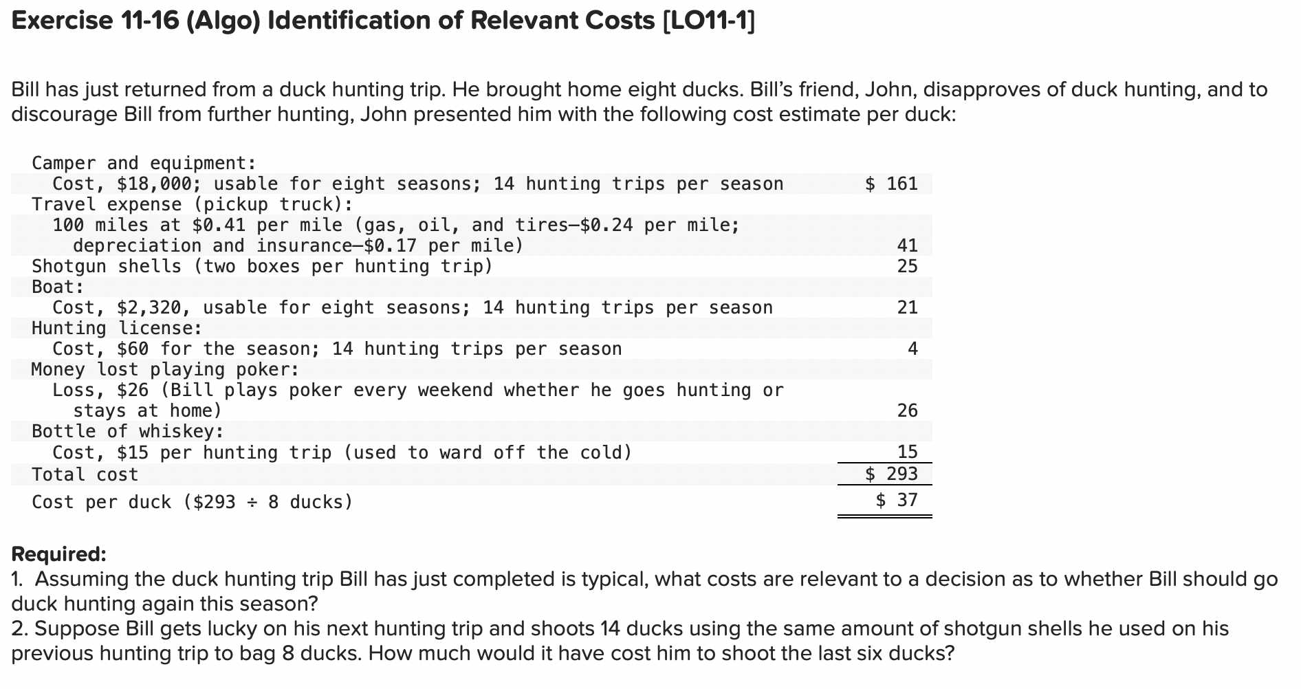 Solved Exercise 11-16 (Algo) Identification of Relevant | Chegg.com Solved Exercise 11-16 (Algo) Identification of Relevant | Chegg.com