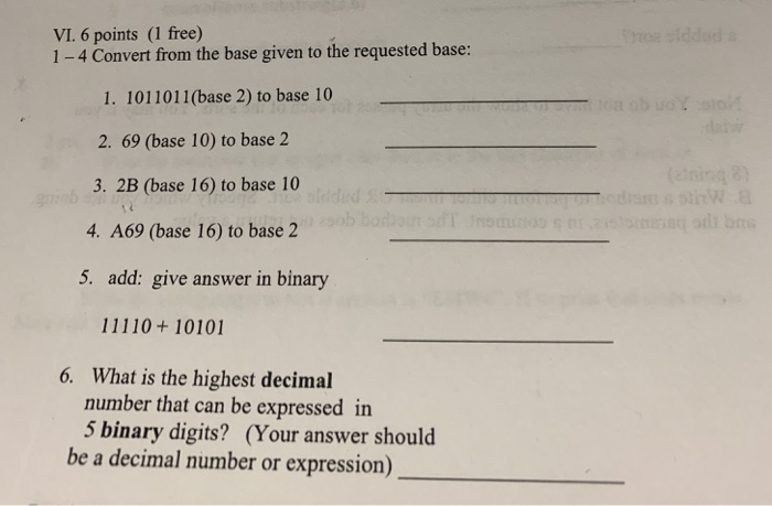 Solved VI. 6 points (1 free) 1-4 Convert from the base given | Chegg.com