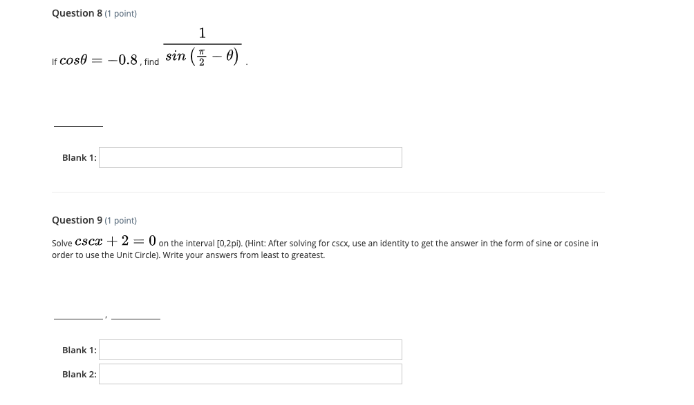 Solved Question 8 (1 point) If cosθ=−0.8, find sin(2π−θ)1. | Chegg.com