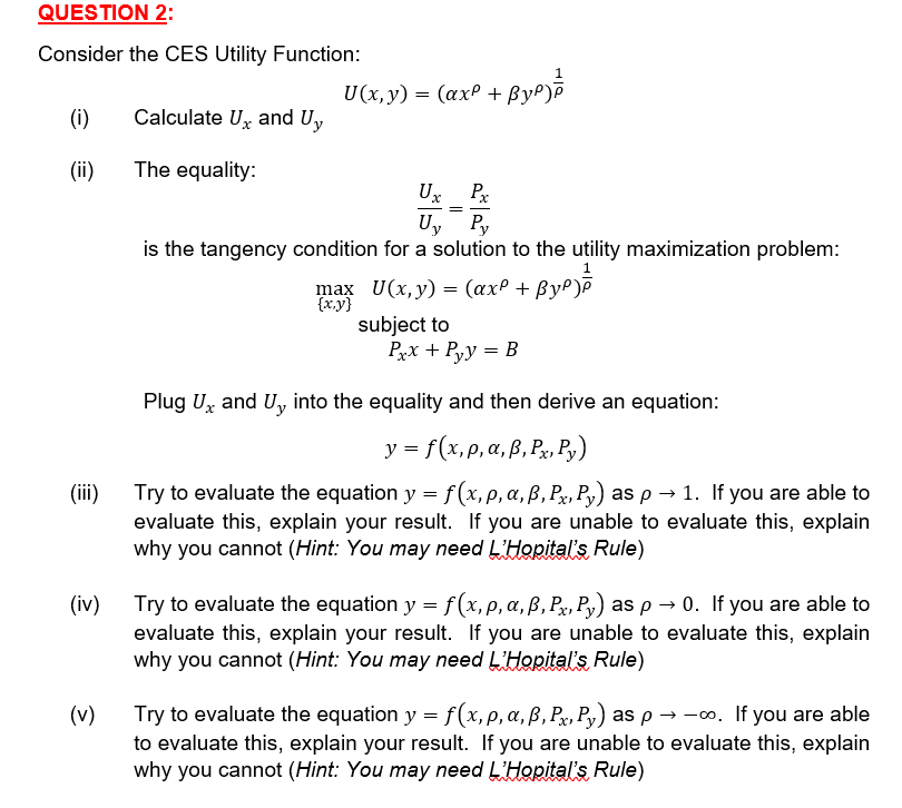 Solved QUESTION 2: Consider the CES Utility Function: U(x,y) | Chegg.com