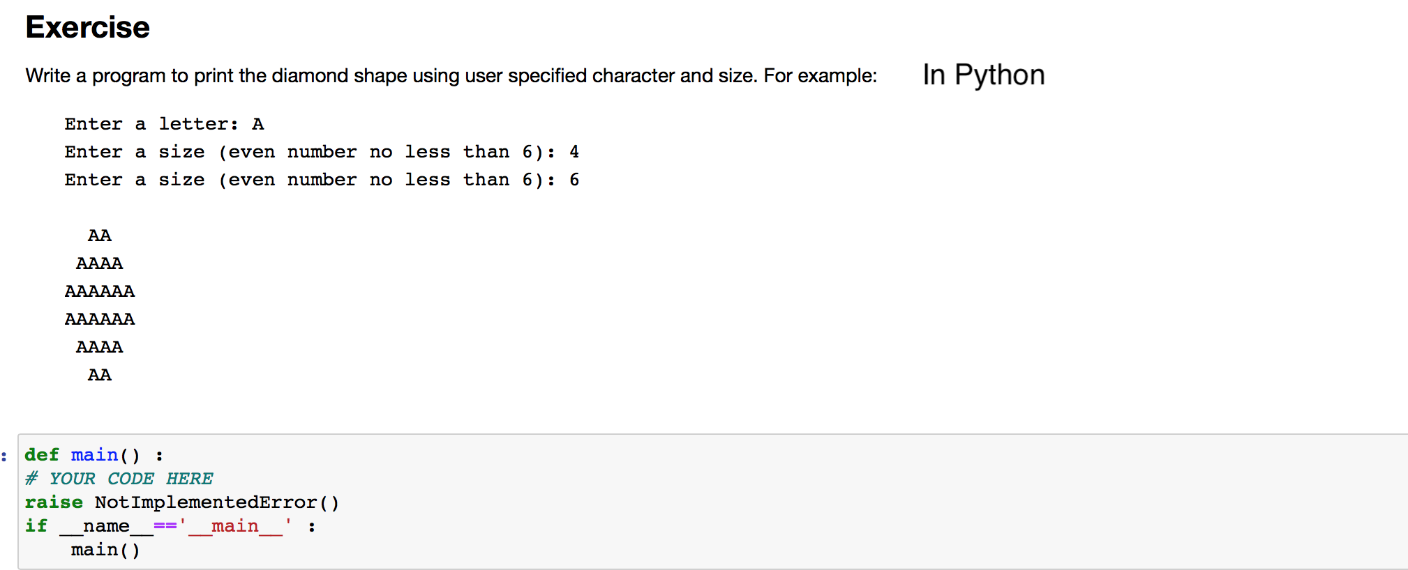 Solved Exercise Write a program to print the diamond shape | Chegg.com