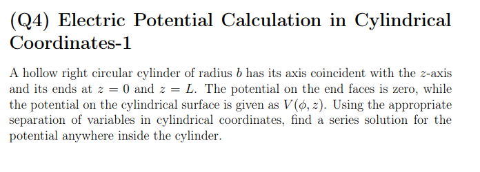 Solved (24) Electric Potential Calculation in Cylindrical | Chegg.com