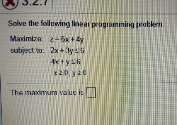 Solved W3.2.1 Solve the following linear programming | Chegg.com