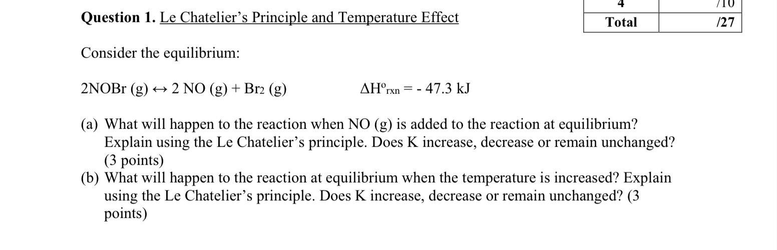 Solved 710 Question 1. Le Chatelier's Principle and | Chegg.com