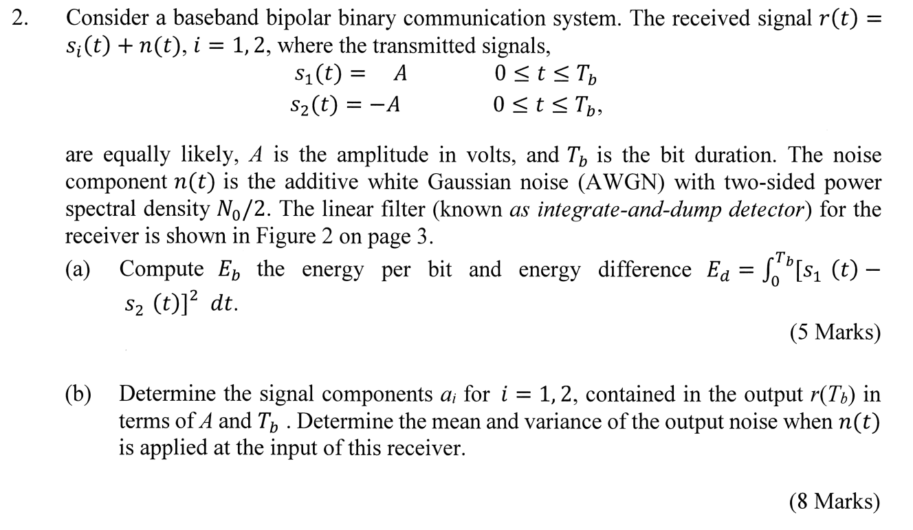 Solved Consider a baseband bipolar binary communication | Chegg.com
