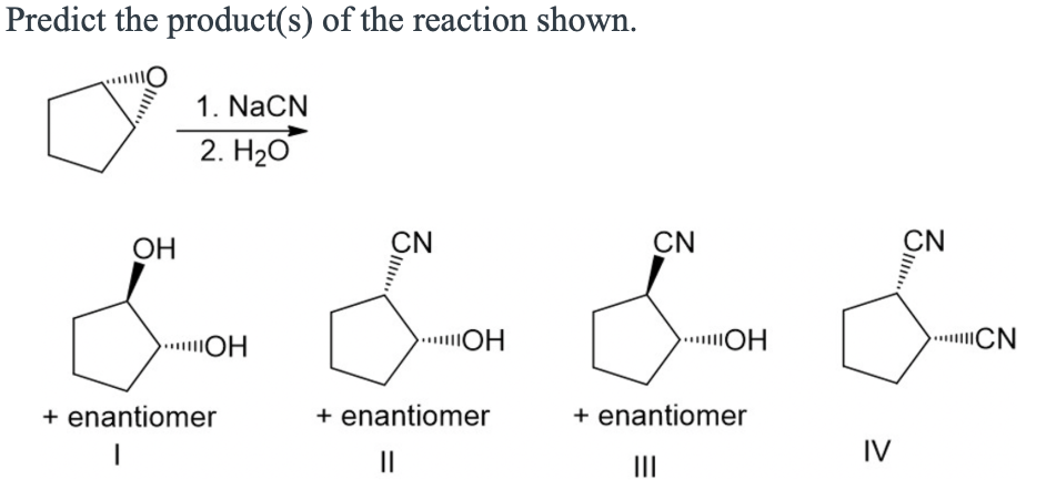 Solved Predict the product(s) of the reaction shown. 1. NaCN | Chegg.com