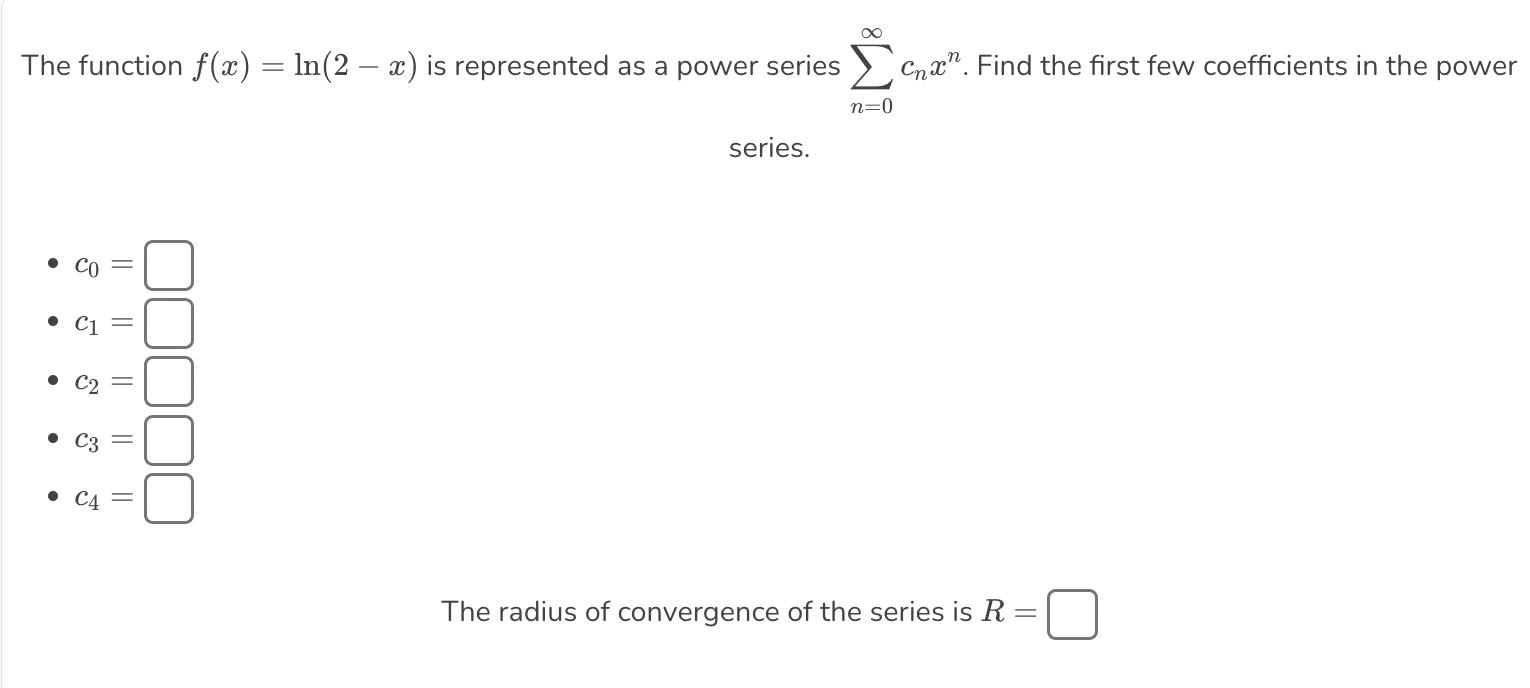Solved The function f(x)=ln(2−x) is represented as a power | Chegg.com