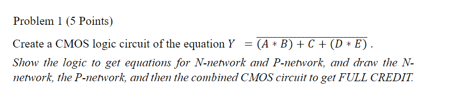 Create a CMOS logic circuit of ﻿the equation | Chegg.com