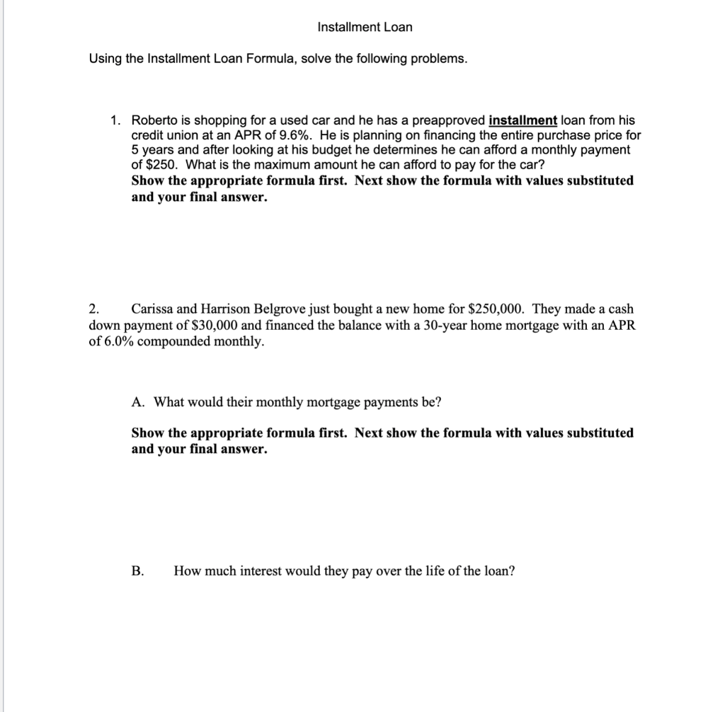 Solved Installment Loan Using the Installment Loan Formula, | Chegg.com