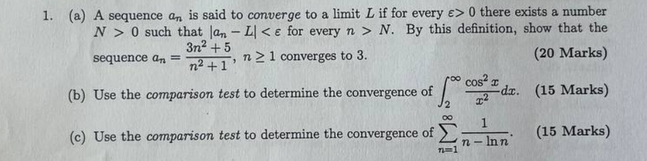 Solved 1. (a) A sequence an is said to converge to a limit L | Chegg.com
