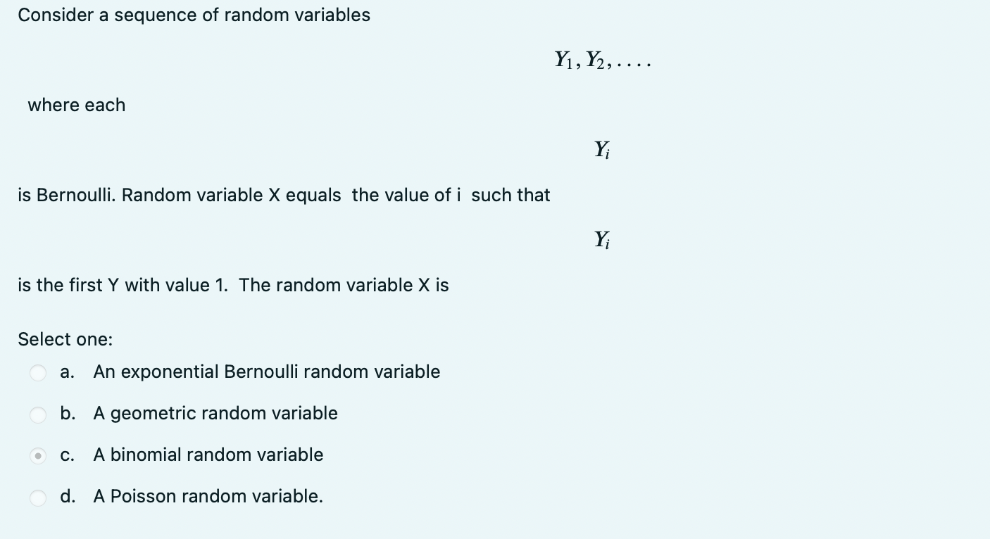 Solved Consider a sequence of random variables Y1, Y2, .... | Chegg.com