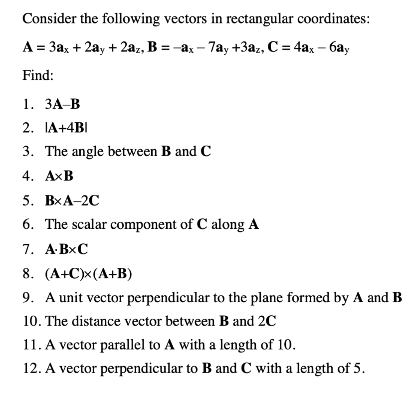 Solved Consider the following vectors in rectangular | Chegg.com