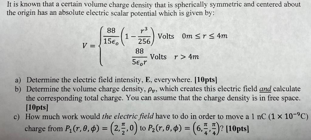 Solved It is known that a certain volume charge density that | Chegg.com