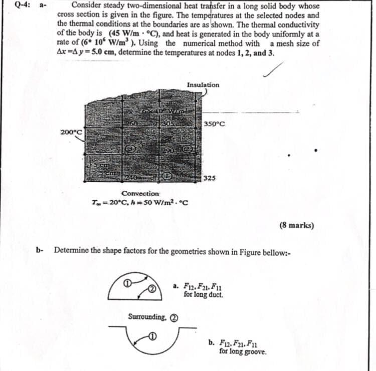 Solved Q-4: - Consider steady two-dimensional heat transfer | Chegg.com