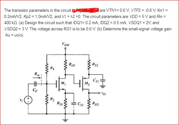 Solved The transistor parameters in the circuiti a re VTN1= | Chegg.com
