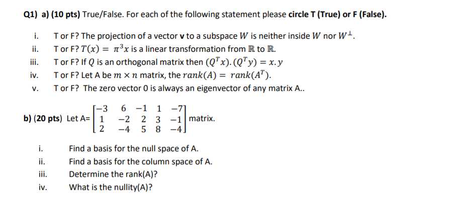 Solved Q1) a) (10 pts) True/False. For each of the following | Chegg.com