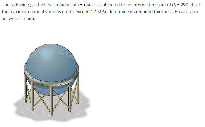 Solved The following gas tank has a radius of r=1 m. It is | Chegg.com