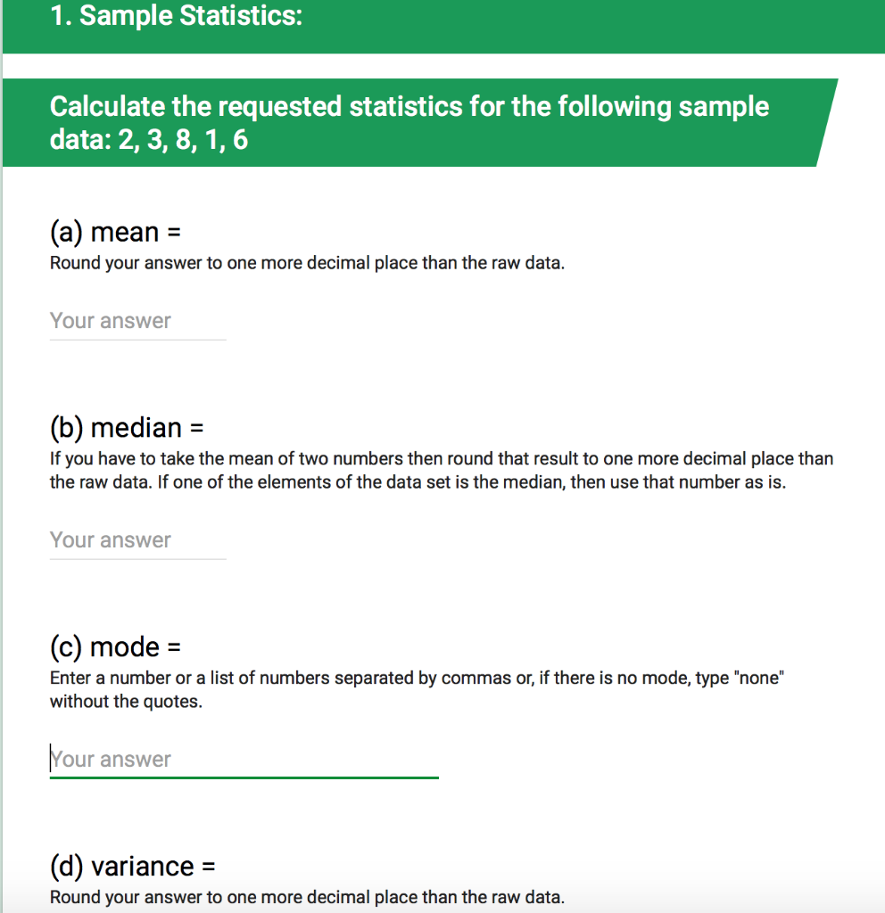 Solved 1. Sample Statistics: Calculate the requested | Chegg.com
