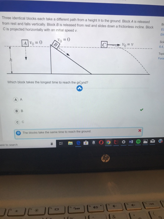 Solved Three identical blocks each take a different path | Chegg.com