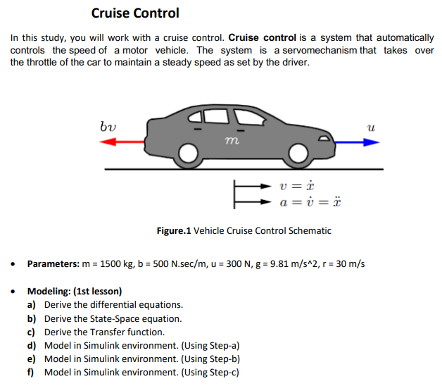 In this study, you will work with a cruise control. | Chegg.com