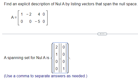 Solved Find an ﻿explicit description of ﻿Nul A by ﻿listing | Chegg.com