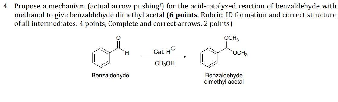 Solved 4. Propose a mechanism (actual arrow pushing!) for | Chegg.com