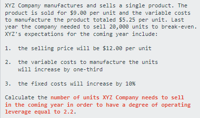 Solved XYZ Company manufactures and sells a single product. | Chegg.com