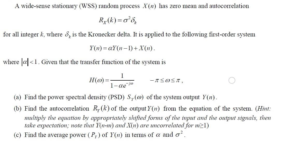 Solved A wide-sense stationary (WSS) random process X(n) has | Chegg.com
