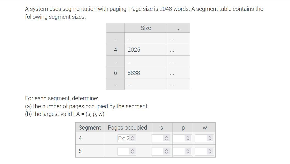 Solved A system uses segmentation with paging. Page size is | Chegg.com