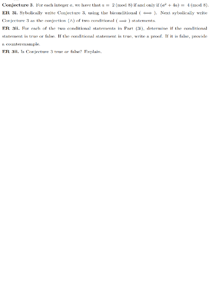 Solved Conjecture 3. For each integer a, we have that a = 2 | Chegg.com