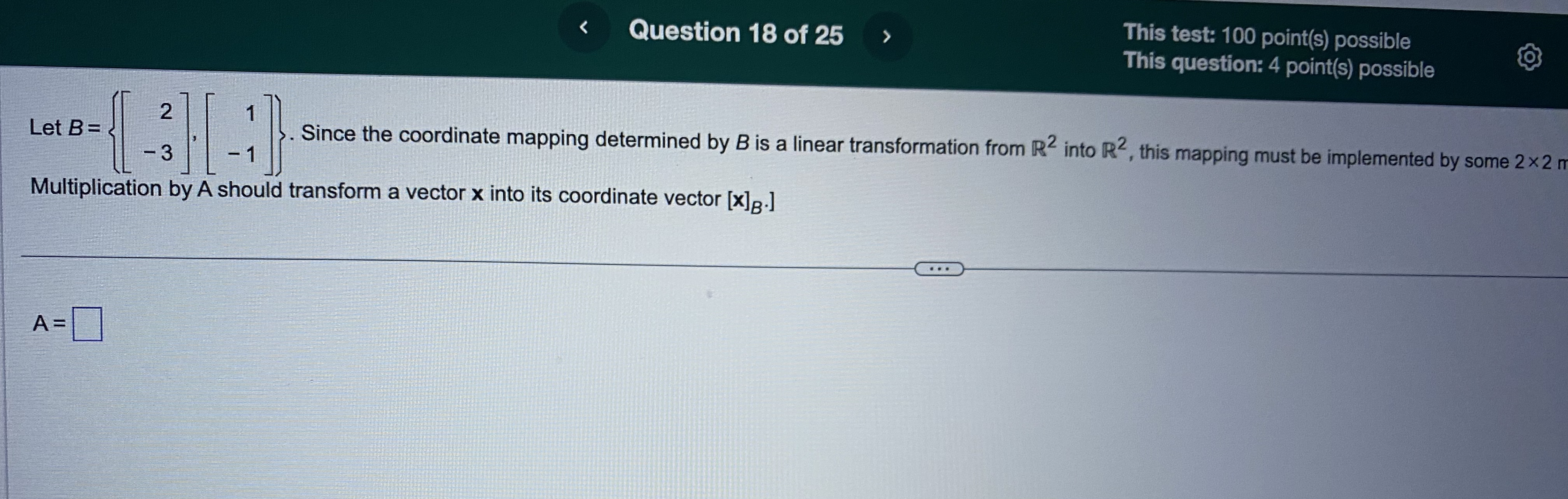 Solved Let B={[2−3],[1−1]}. Since the coordinate mapping | Chegg.com