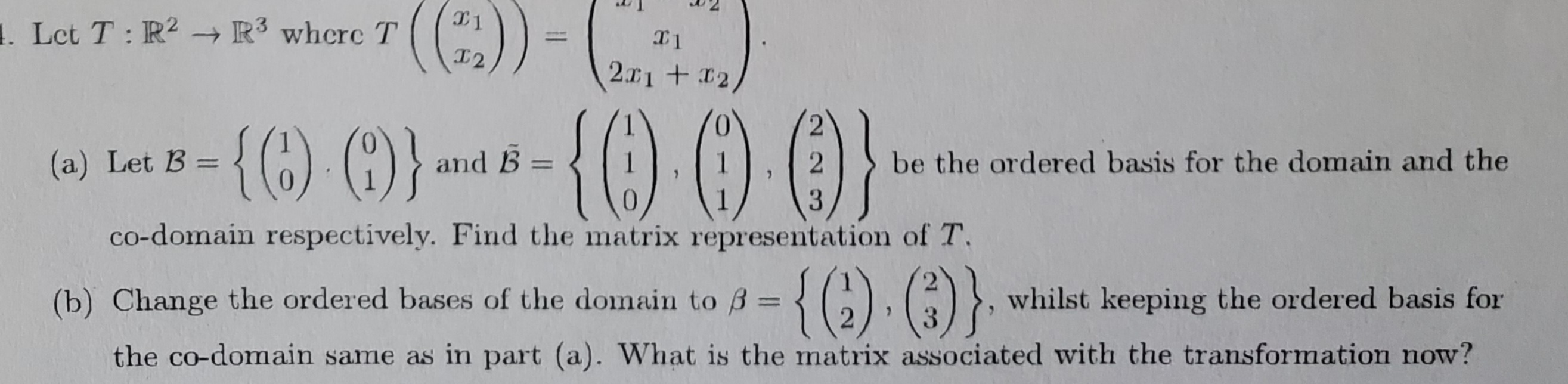 Solved Let \\( T: \\mathbb{R}^{2} \\rightarrow | Chegg.com