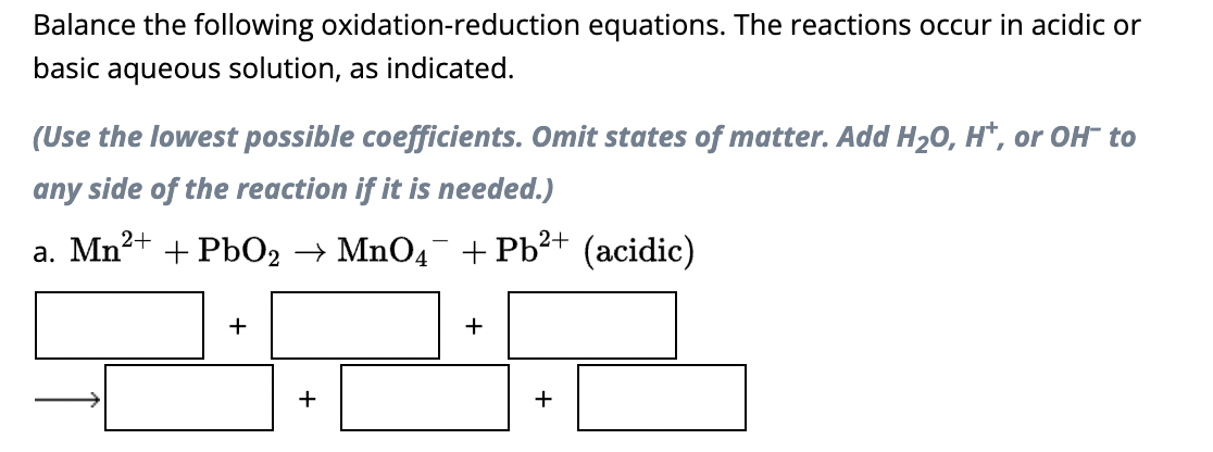 Solved Balance the following oxidation-reduction equations. | Chegg.com