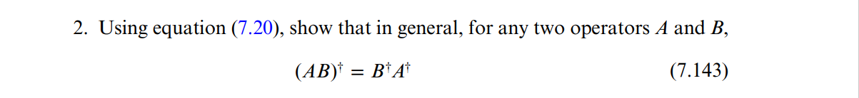 Solved 2. Using equation (7.20), show that in general, for | Chegg.com