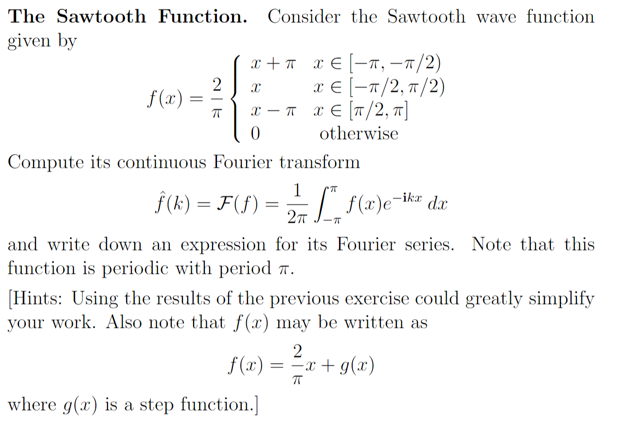 Solved The Sawtooth Function. Consider the Sawtooth wave | Chegg.com