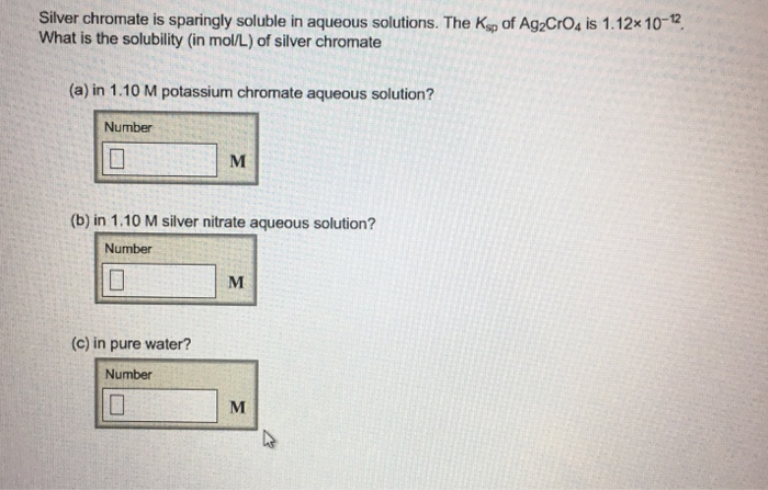 Solved Silver chromate is sparingly soluble in aqueous | Chegg.com