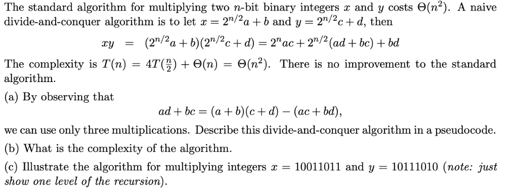 N2 Naive Standard Algorithm Multiplying Two N Bit Binary Integers X Y Costs Divide Conque 