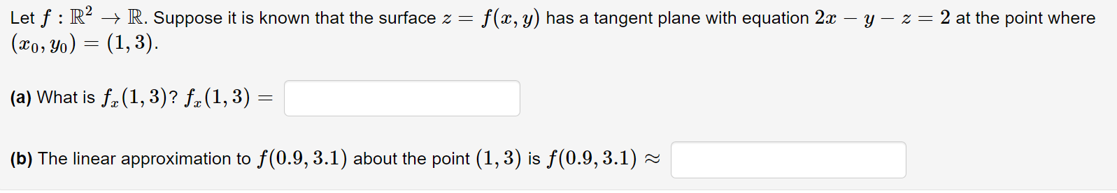 Solved Let f:R2→R. Suppose it is known that the surface | Chegg.com