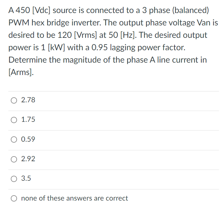 Solved A450 [Vdc] source is connected to a 3 phase | Chegg.com