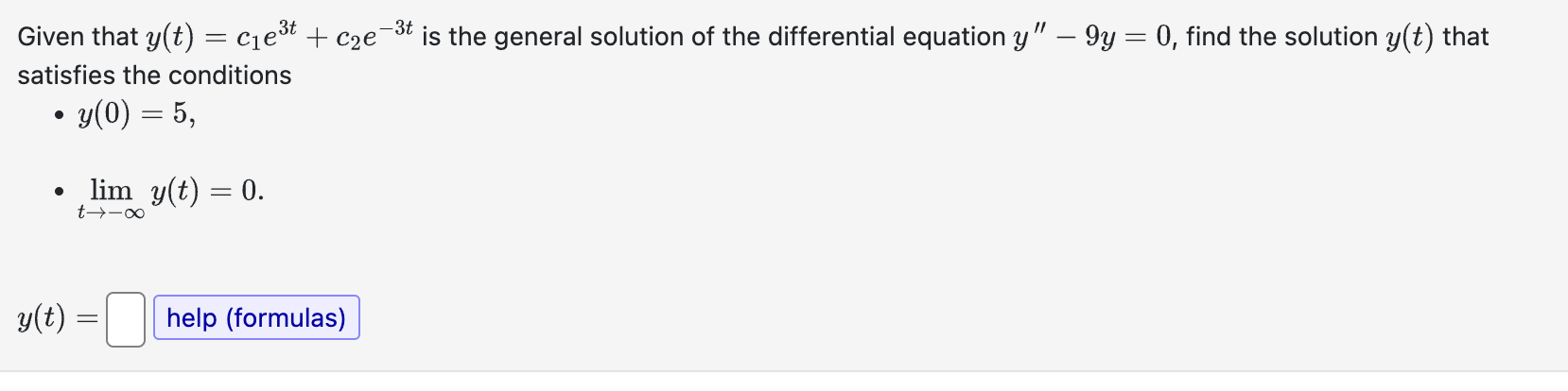 Solved Given that y(t)=c1e3t+c2e-3t ﻿is the general solution | Chegg.com