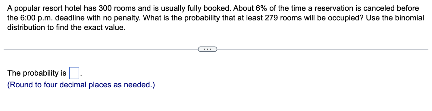 Solved A popular resort hotel has 300 rooms and is usually | Chegg.com
