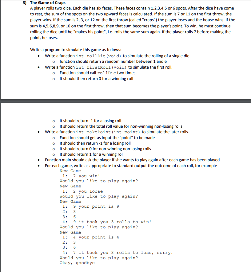 Solved 3) The Game of Craps A player rolls two dice. Each | Chegg.com